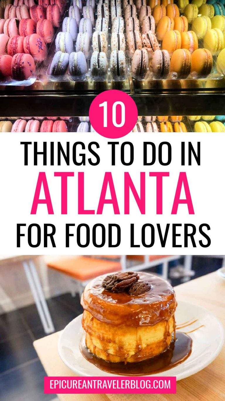 Must-Have Atlanta Culinary Experiences: 10 Tasty Activities In The ATL