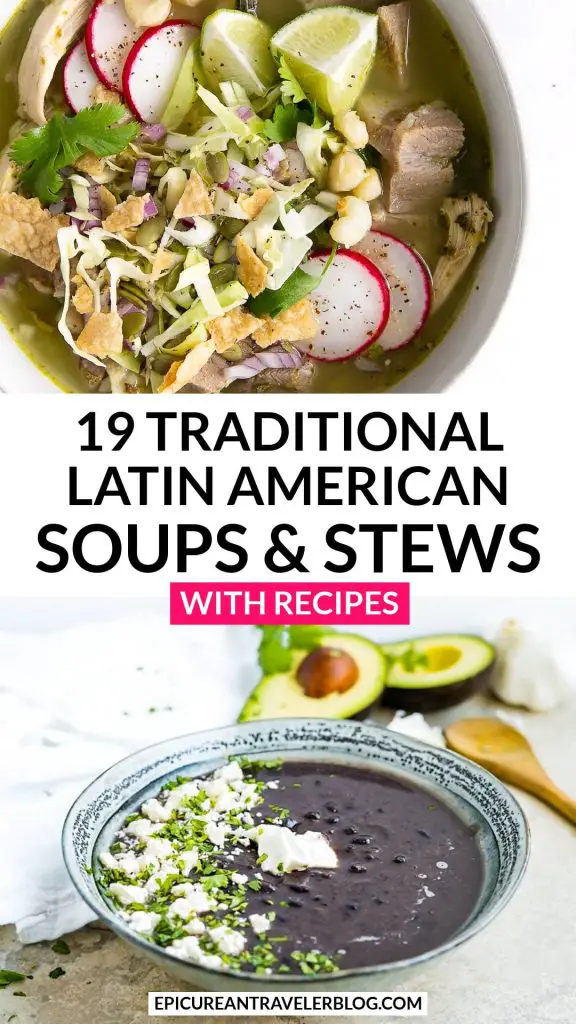 19 Traditional Latin American Soups and Stews (+ Recipes) - The ...